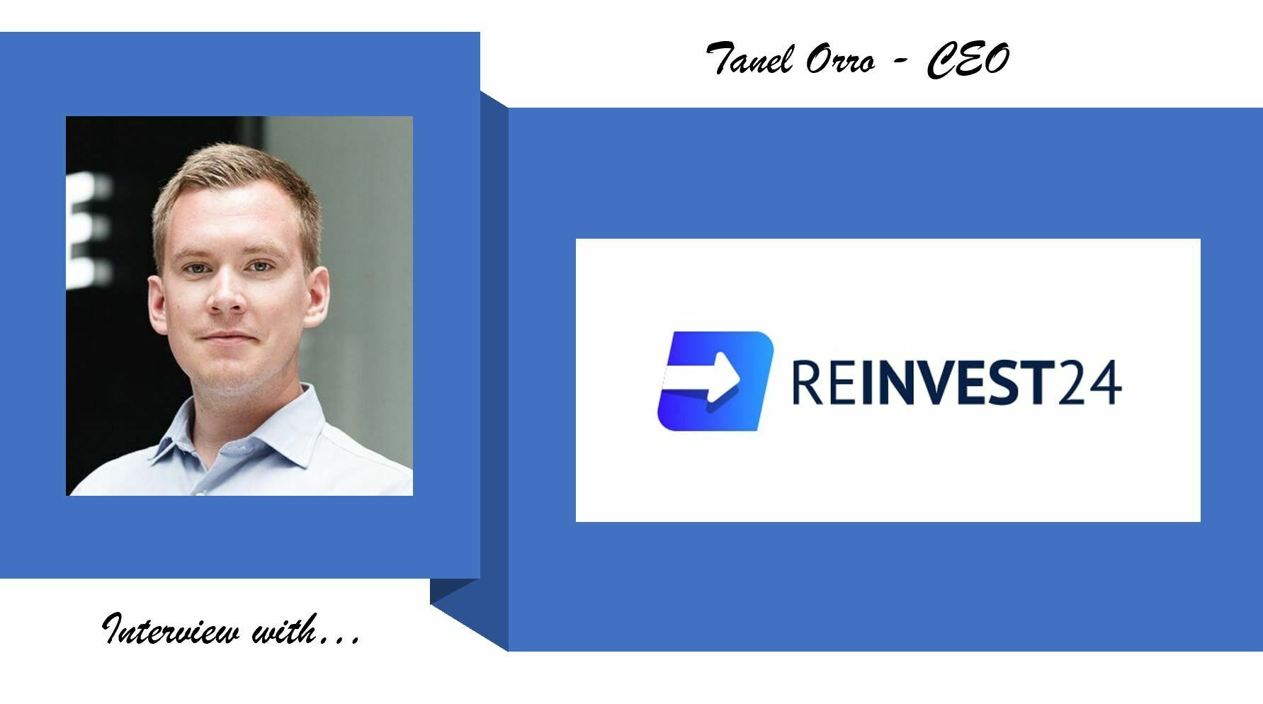 Tanel Orro - Reinvest24 CEO - Interview 2020 - TodoCrowdlending.com