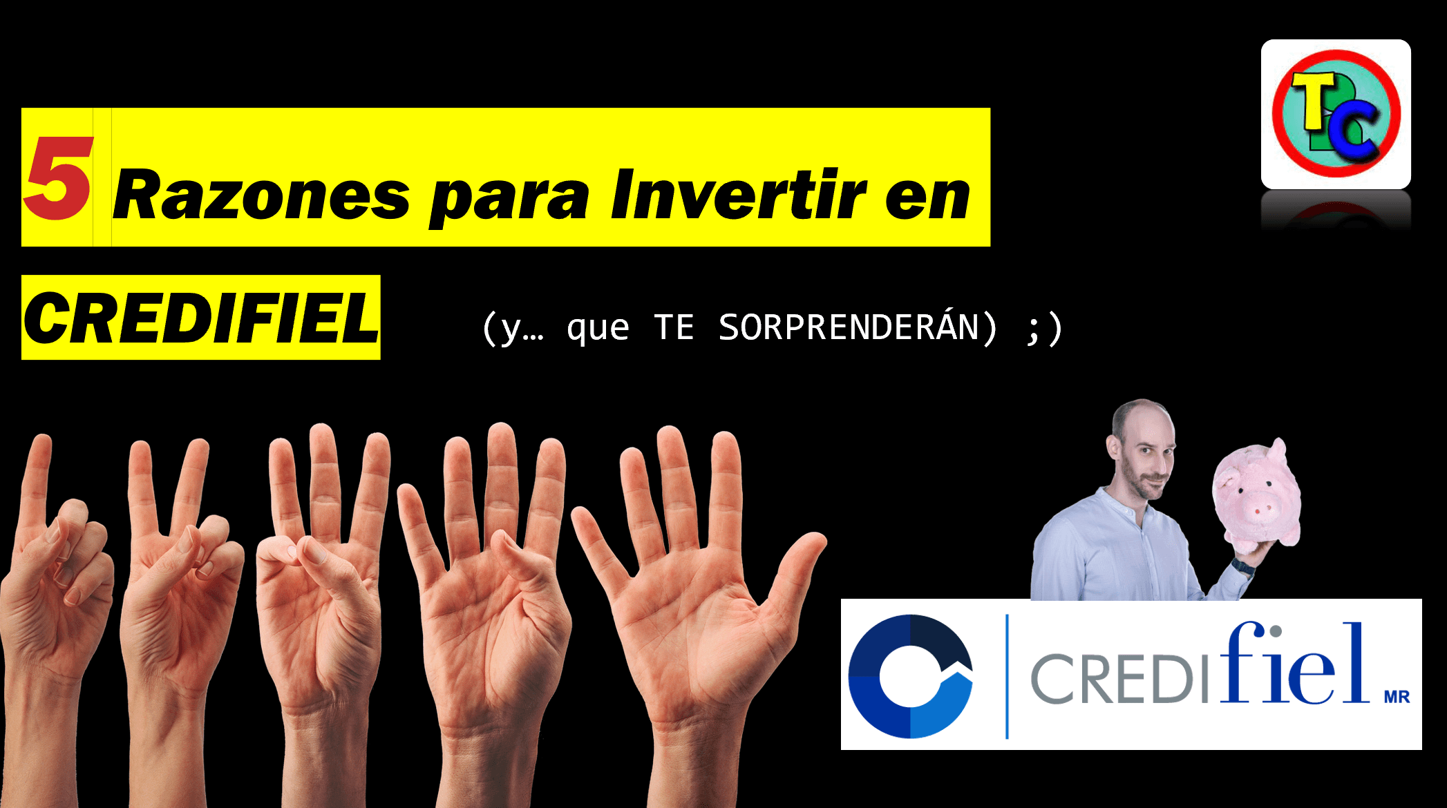 5 Razones para Invertir en CREDIFIEL (Que Probablemente NO sepas😉 ...